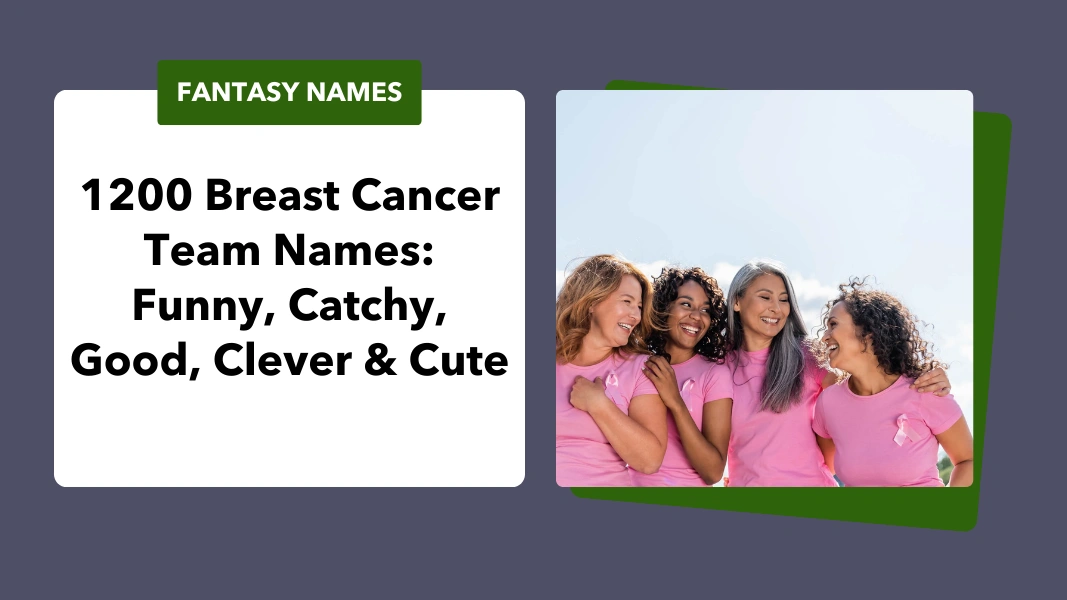 1200 Breast Cancer Team Names: Funny, Catchy, Good, Clever & Cute - Pro ...